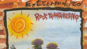 Rock Transgresivo de Extremoduro: un clásico del rock | 2026